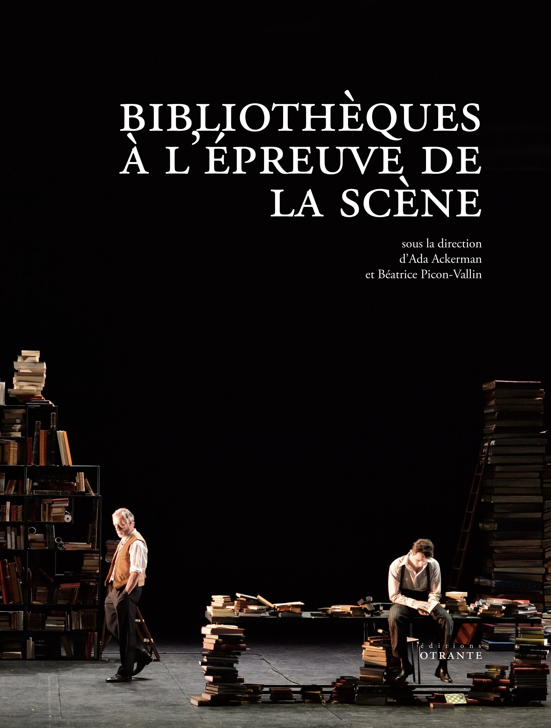Bibliothèques à l'épreuve de la scène - INHA - Institut national d ...